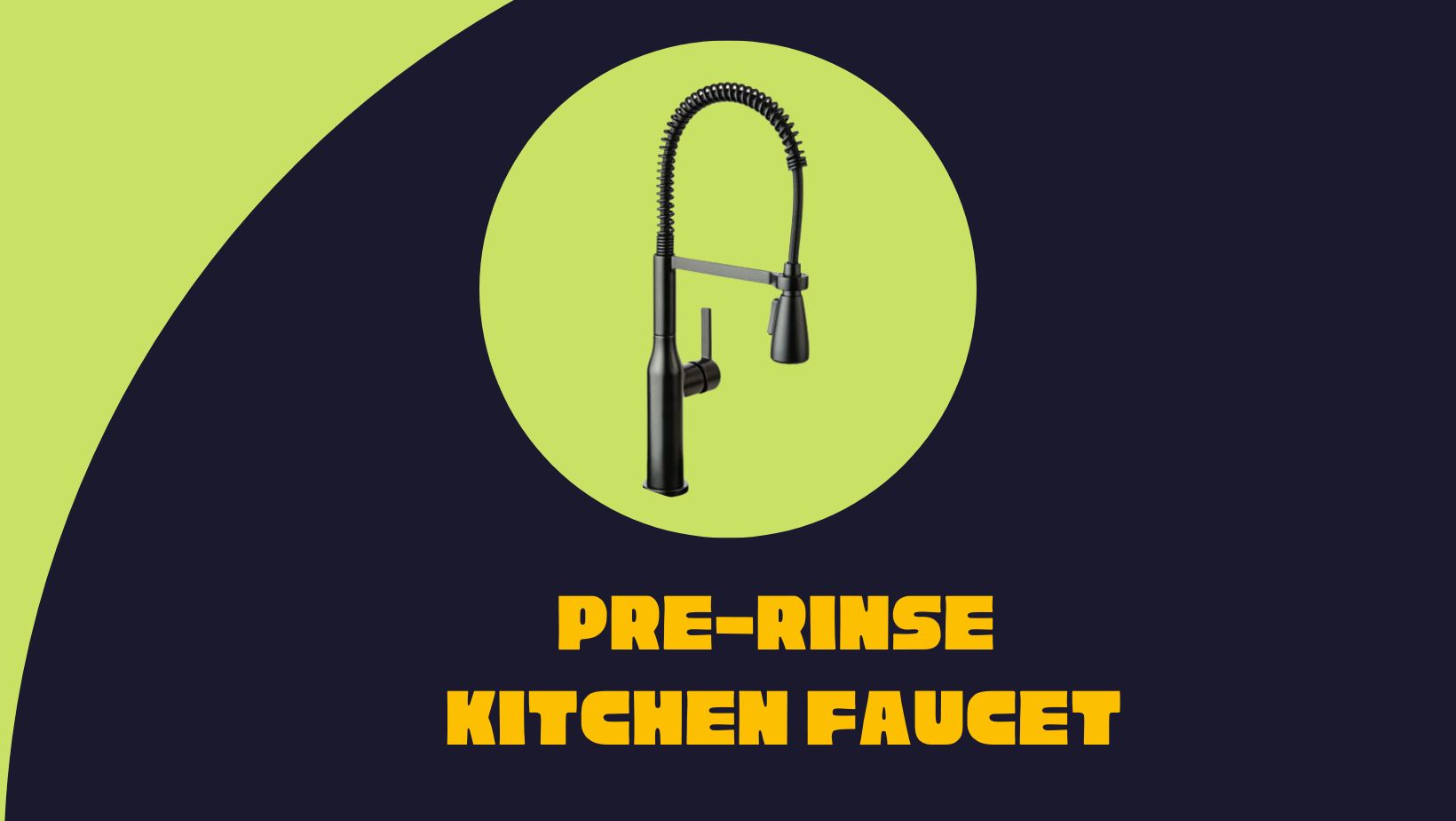 What is a Pre-rinse Kitchen Faucet? Benefits & Features